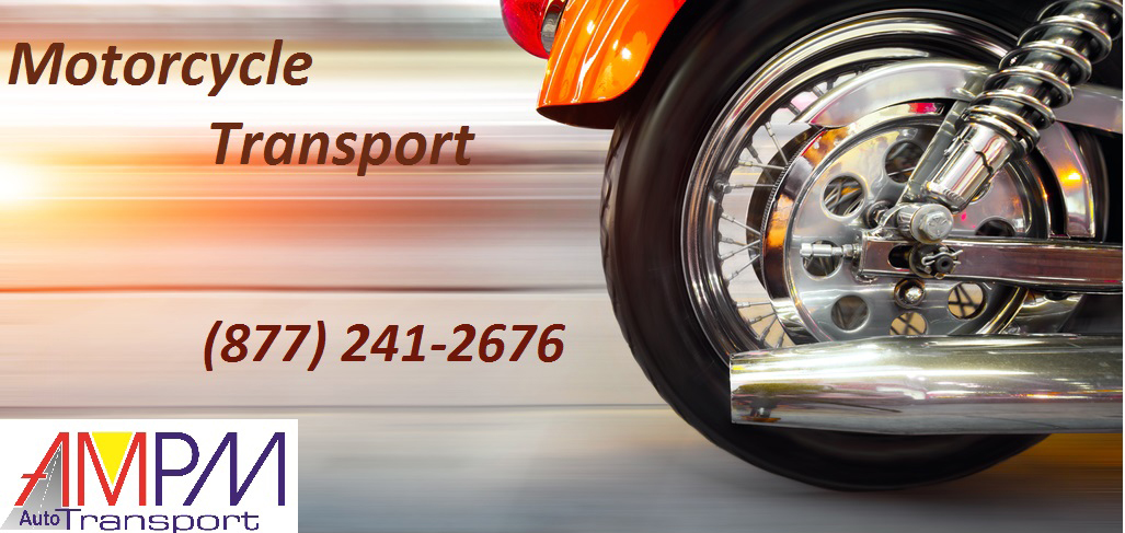 Motorcycle Transport | AMPM Vehicle Transport | (877) 241-2676